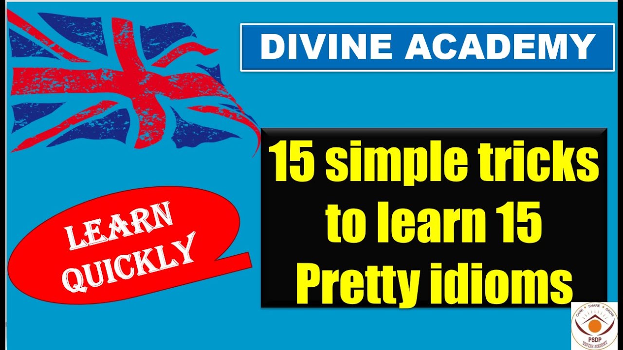 IDIOMS 15 PRETTY IDIOMS ADVANCED ENGLISH IDIOMS BRITISH ENGLISH USEFUL IDIOMS YouTube idioms-15-pretty-idioms-advanced-english-idioms-british-english-useful-idioms-youtube