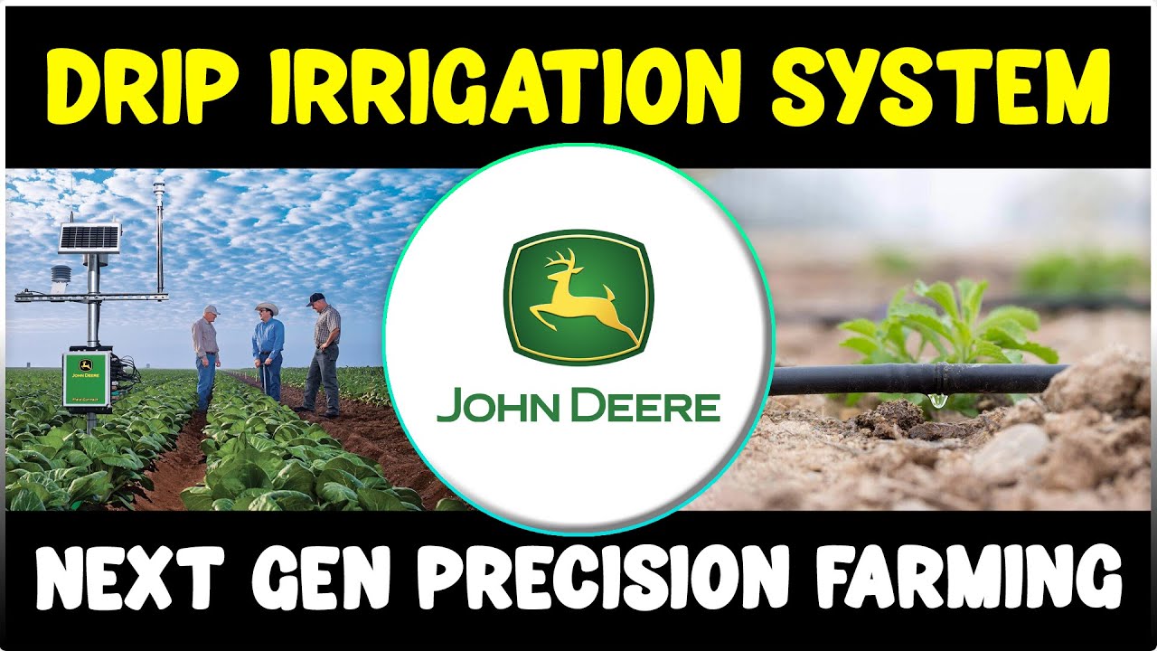 John Deere Drip Irrigation System - YouTube