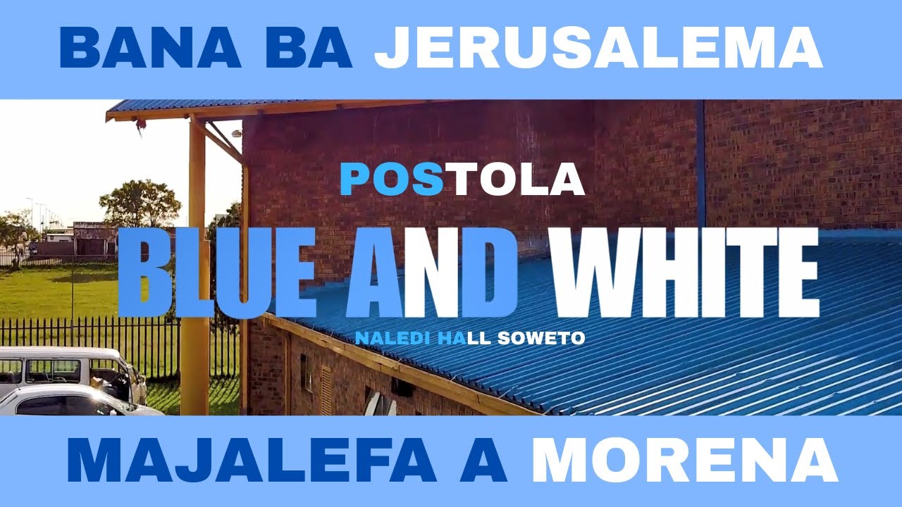 🎥 Blue & White Postola Experience | Majalefa A Morena & Bana Ba ...