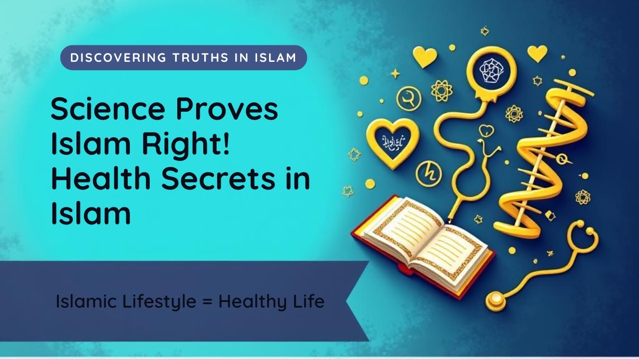 Health & Lifestyle in Islam | Science Behind Sunnah and Quranic ...
