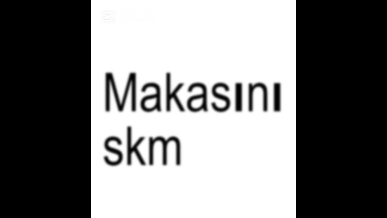 maksını skm v1 - YouTube