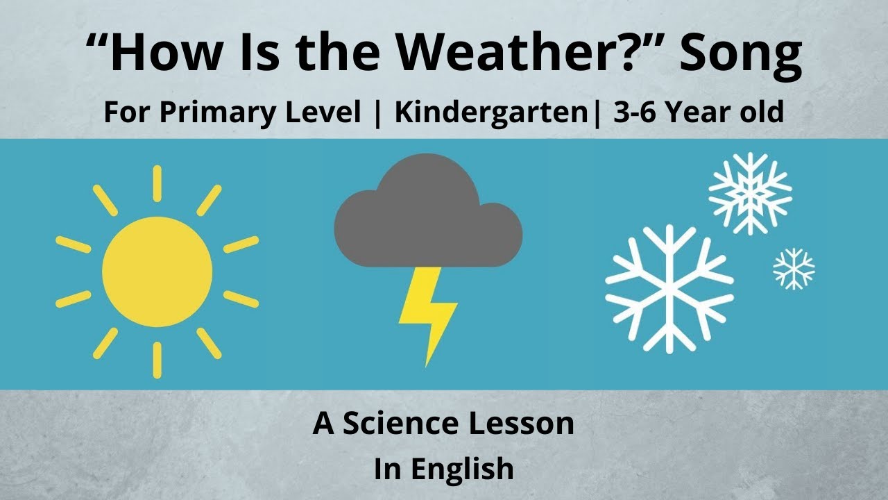 "How is the Weather?" Song - Story Time | Primary Level - YouTube