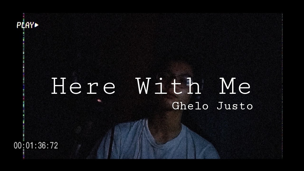 | Here With Me - D4vd | (Cover by: Ghelo Justo) - YouTube