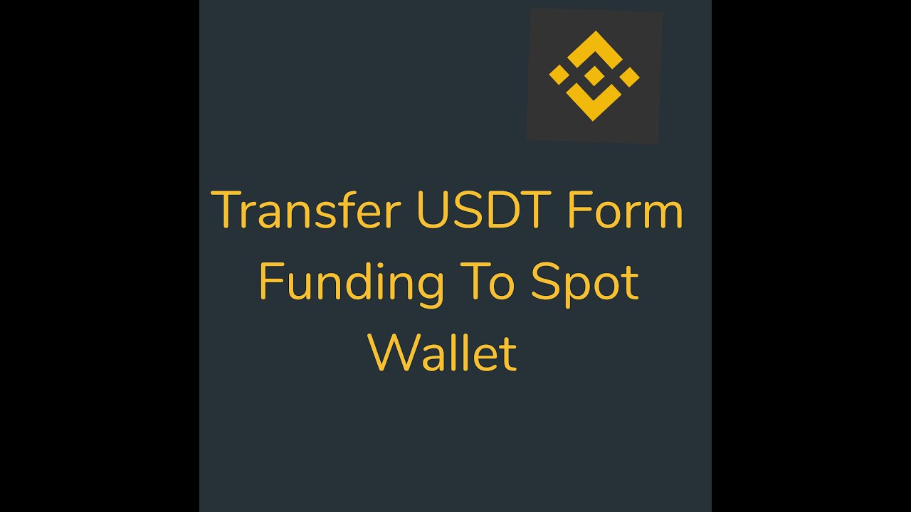 How To Transfer USDT Form Funding To Spot Wallet in binance #Binance # ...