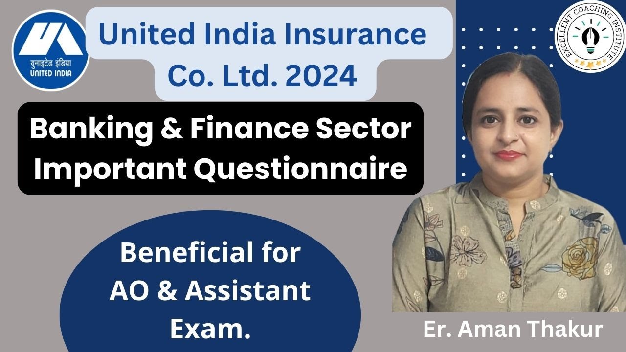 UIIC AO & Assistant 2024 General Awareness Insurance Banking & Finance ...