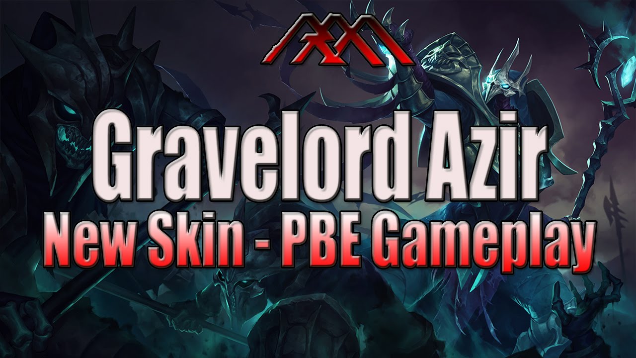 Gravelord Azir - New Skin Gameplay - League of Legends - YouTube