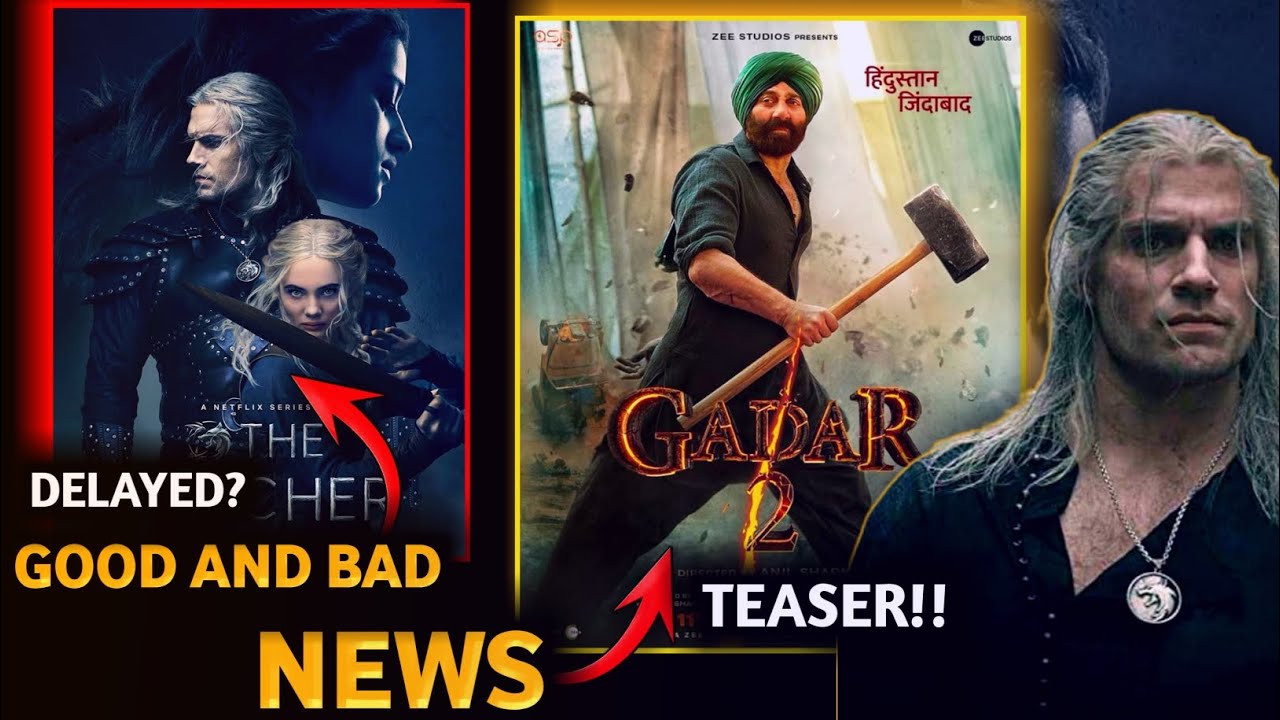 Gadar 2 Teaser | Gadar 2 | The witcher 3 | The witcher Netflix |the ...