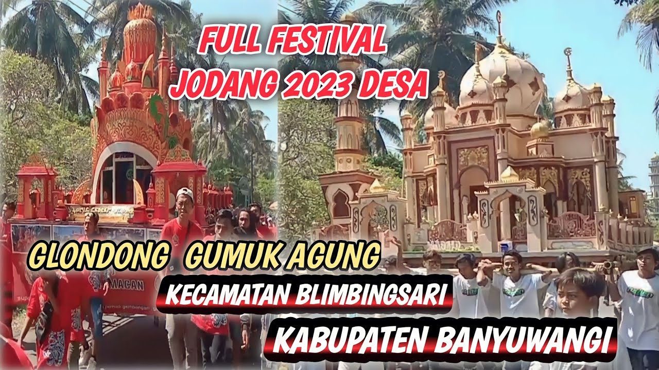 FULL FESTIVAL JODANG 2023 DESA GLONDONG GUMUK AGUNG KECAMATAN ...