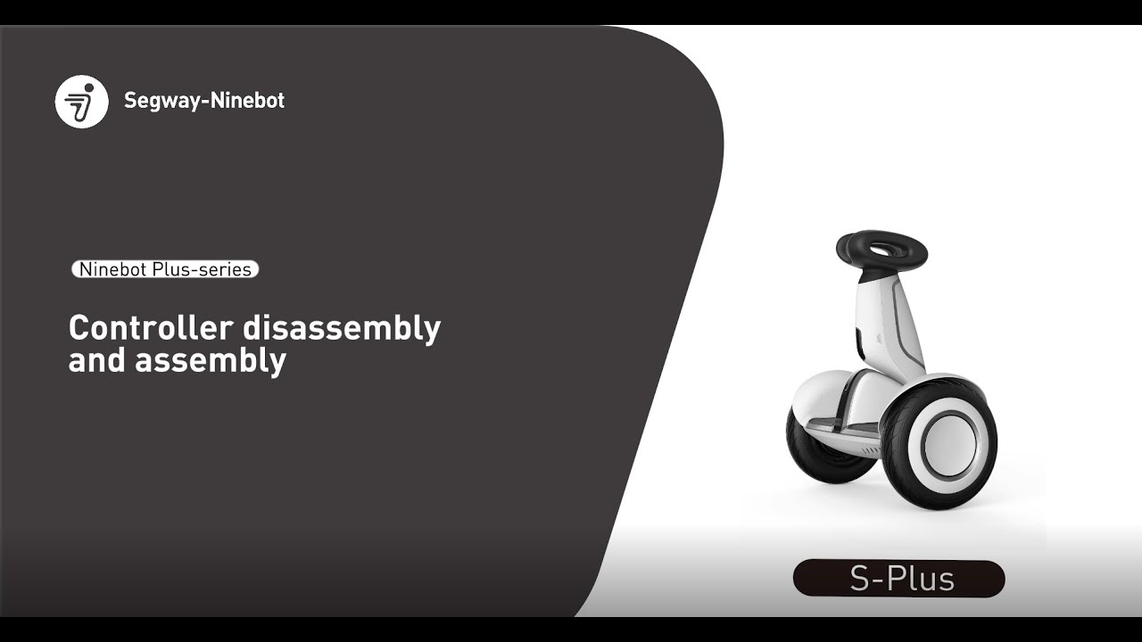 Segway Ninebot S-Plus Controller Replacement - YouTube