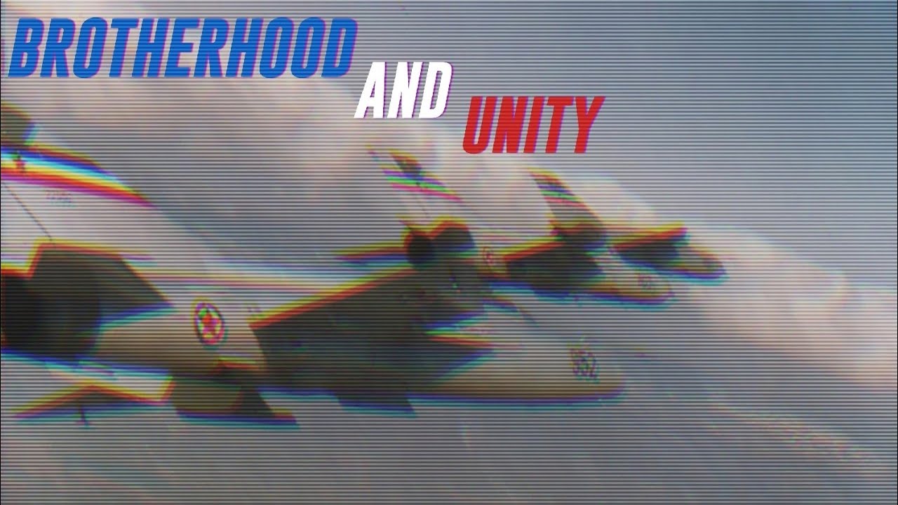 Brotherhood and Unity - YouTube