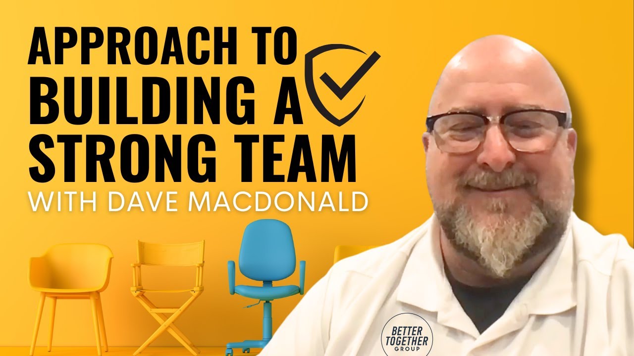 Episode 172 | Hiring For Character | Dave MacDonald's Approach Podcast ...