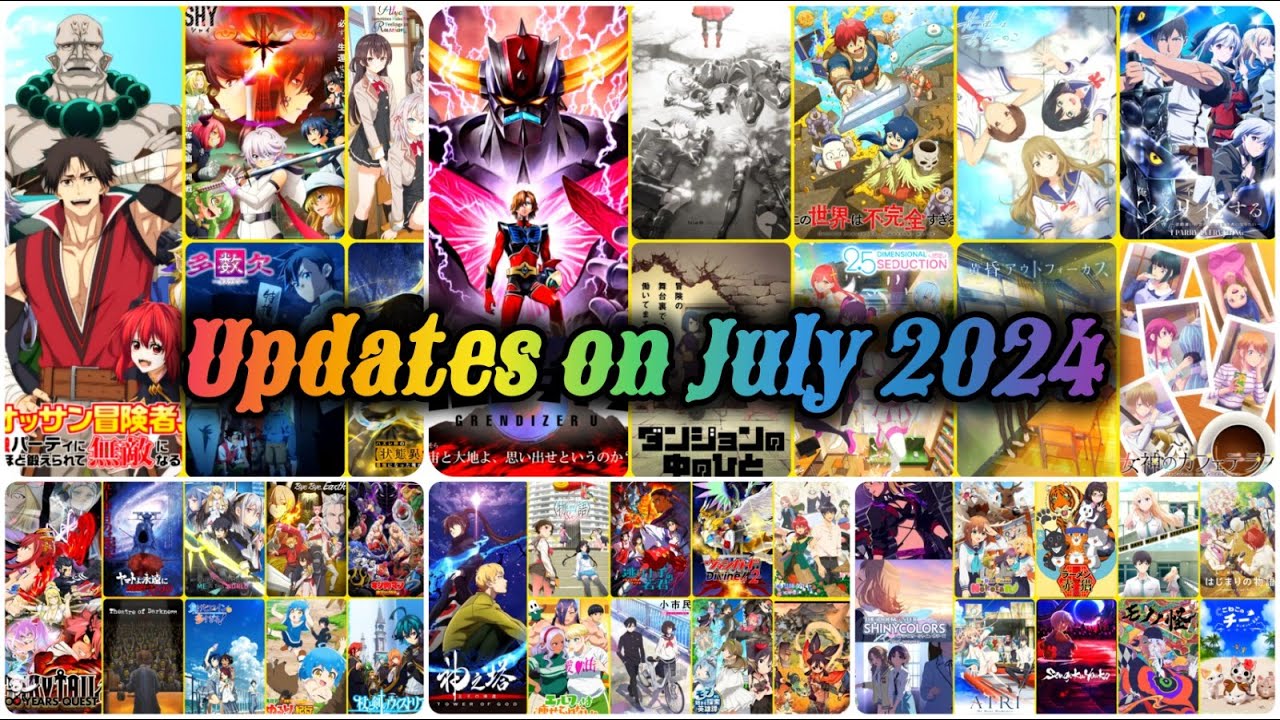 All upcoming Anime & Movie ‖ JULY-2024 with Release Dates☠️ - YouTube