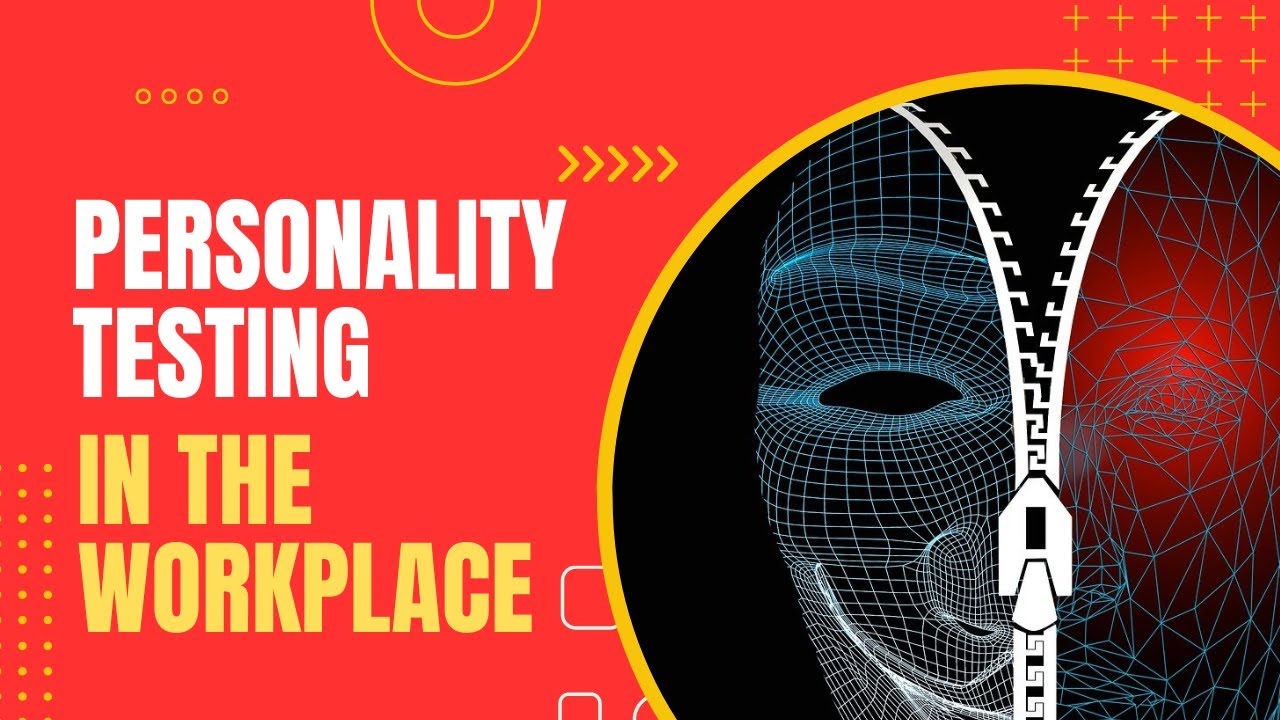 PERSONALITY TESTING IN THE WORKPLACE: PROS AND CONS ACCORDING TO HR ...
