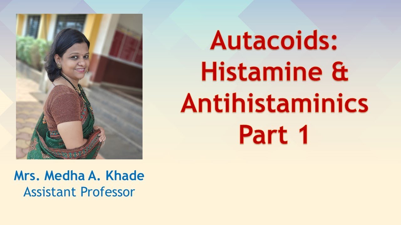 Autacoids: Histamine & Antagonists Part 1 - YouTube