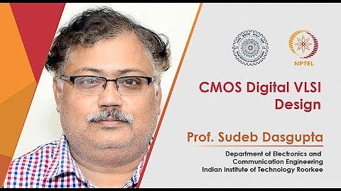 CMOS Digital VLSI Design - YouTube