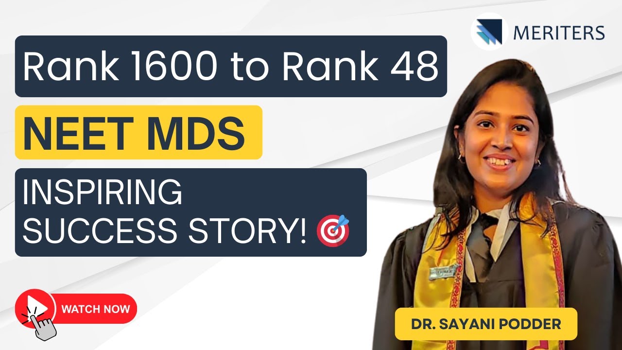 Rank 1600 to Rank 48 in NEET MDS | Dr. Sayani | Inspiring Success Story ...