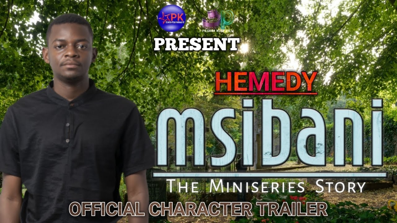 Hemedy in MSIBANI miniseries story (Character Trailer) - YouTube