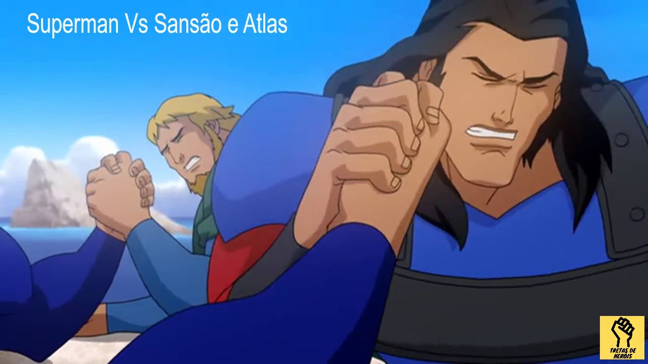 Superman Vs Sansão e Atlas - YouTube