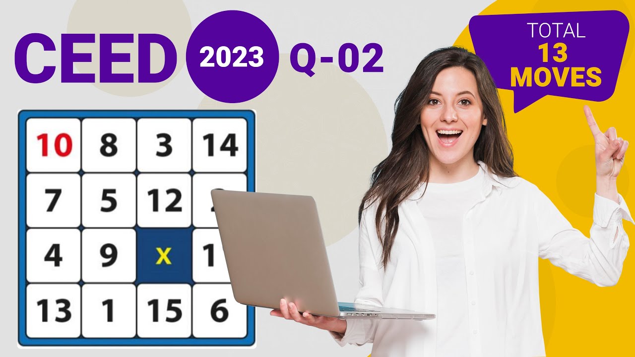 CEED 2023 Question 2 | Slide Puzzle Solution - YouTube