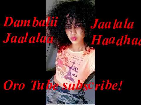 DAMBALII JAALALAA #Jaalala_dhugaa_#walaloo_jaalalaa_#jaalala_onneerraa ...