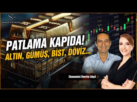 FİLM KOPACAK! Patlama An Meselesi! Altın, Gümüş, Borsa, Enflasyon! | Ekonomist Devrim Akyıl