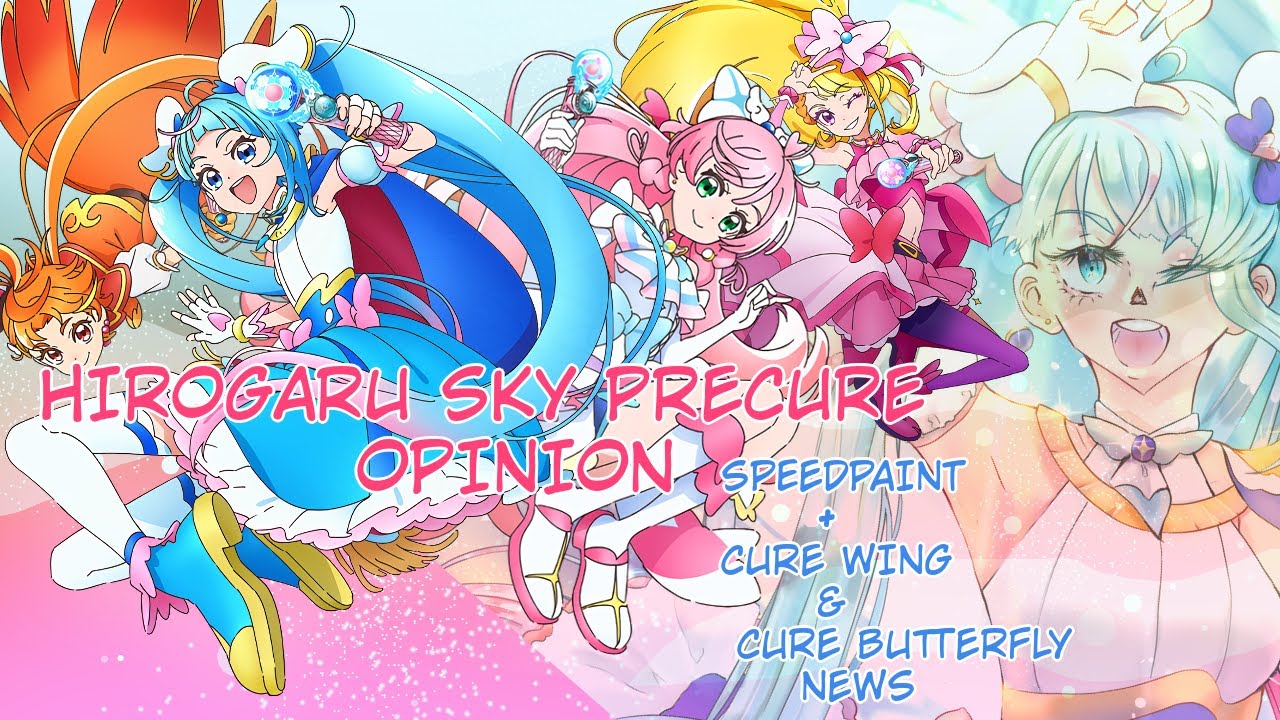My thoughs on HIROGARU PRECURE + NEWS | Cure Sky Speedpaint - YouTube