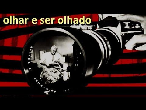 Cinema e Psicanálise: Voyeurismo