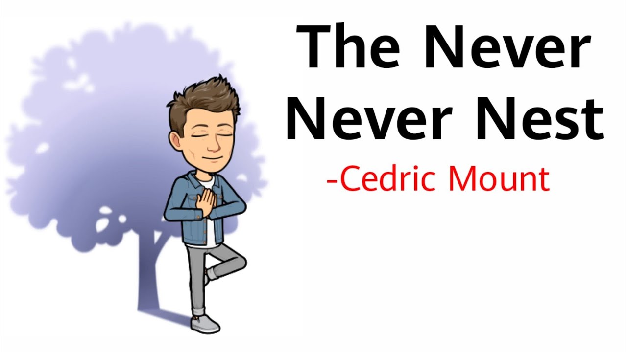 The Never Never Nest Play Summary Explanation and Analysis SSC Class 10 ...