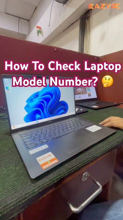 How to Check Laptop Model Number? #laptop #information #eazypc #shorts ...