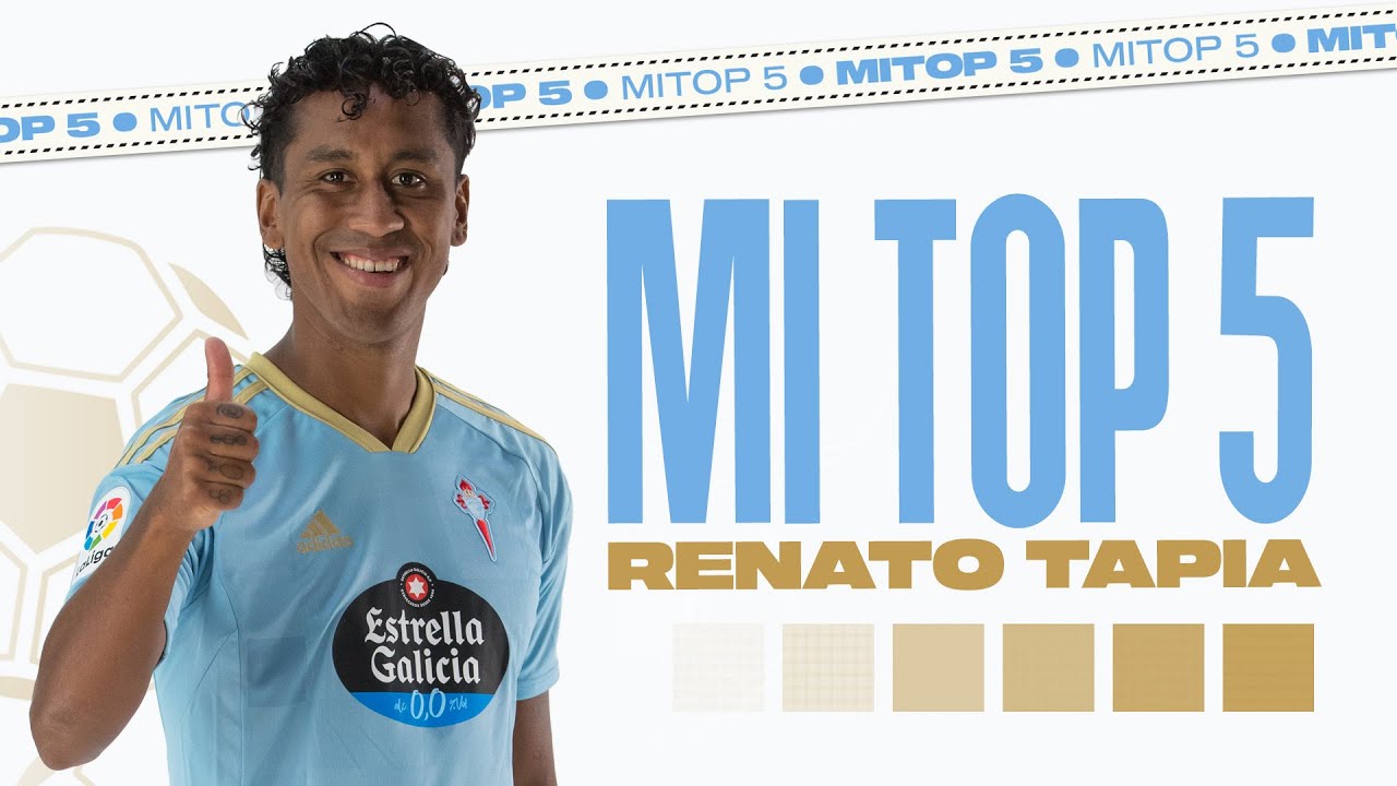 𝐌𝐈 𝐓𝐎𝐏 𝟓 🔝 ¡El equipo de ensueño de Renato Tapia! | RC Celta - YouTube