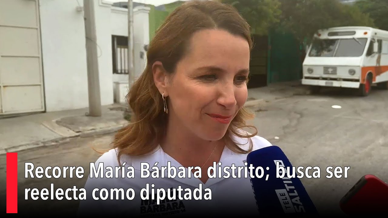 Recorre María Bárbara distrito; busca ser reelecta como diputada - YouTube