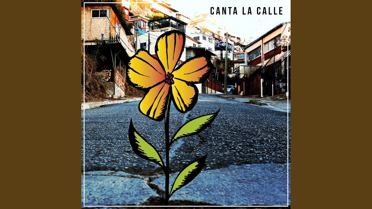 Canta la Calle - YouTube