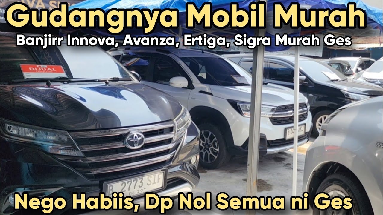 Gudangnya Mobil Murah Jakarta, Banjir Mobil Keluarga Innova, Avanza ...