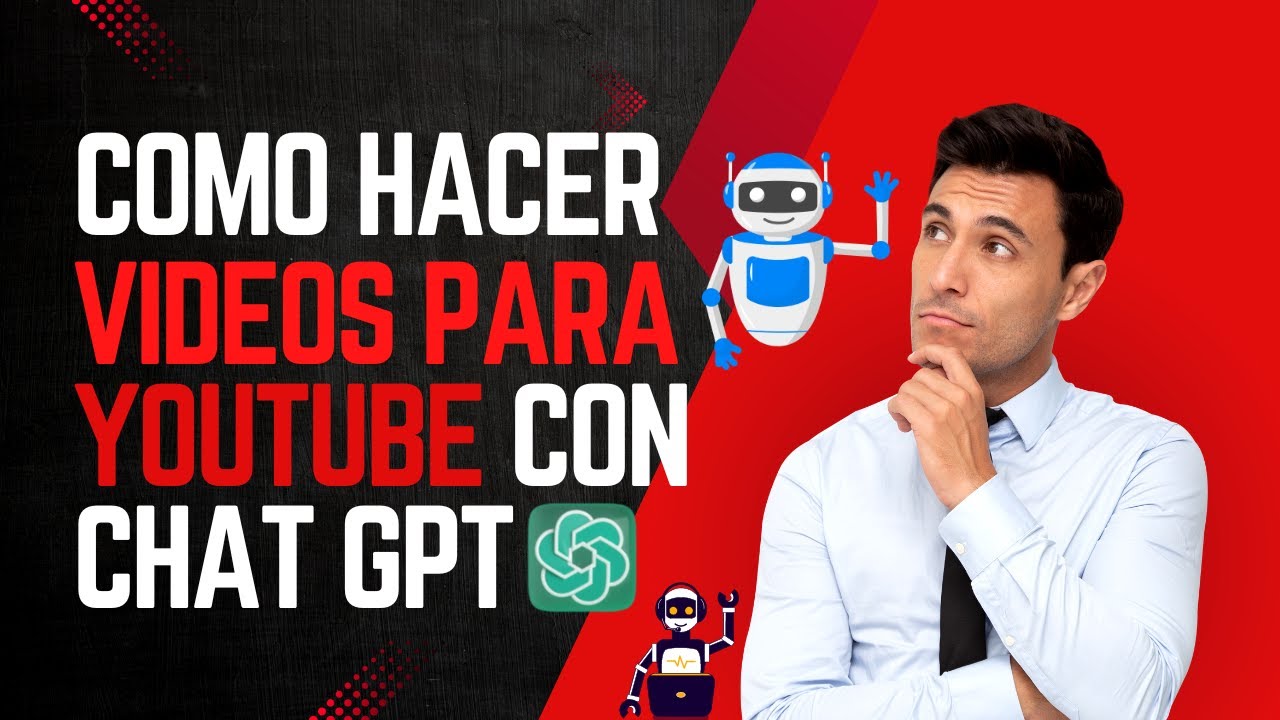 Como hacer videos para youtube usando Chatgpt Facil Y Rapido - YouTube