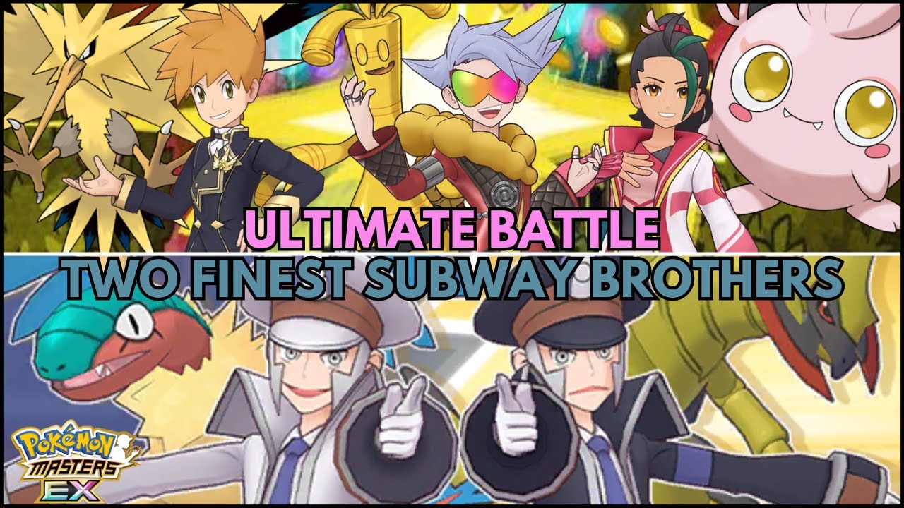 🚂 Ultimate Battle Two Finest Subway Brothers 🚂 - Pokémon Masters EX ...