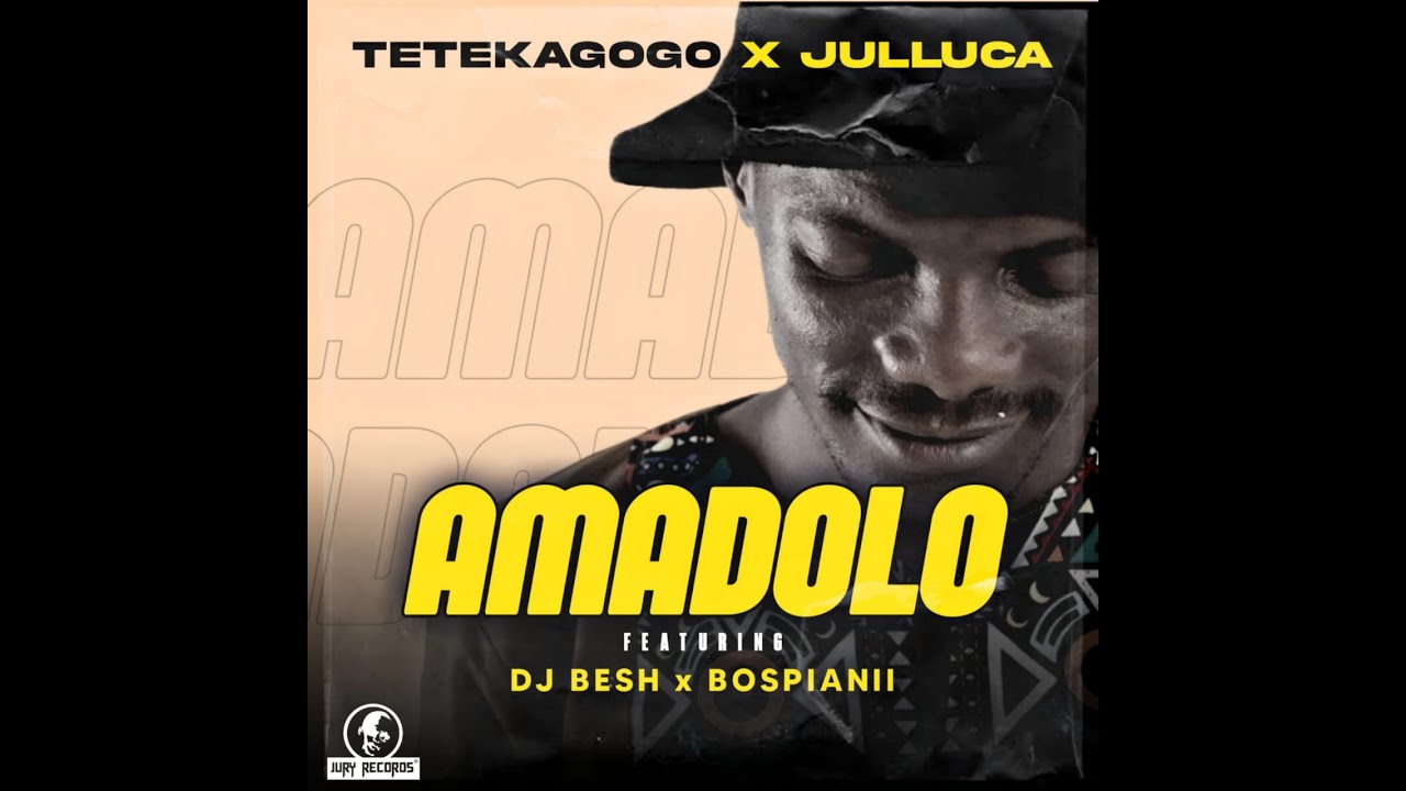 Amadolo - TeteKaGogo x Julluca ft DJ Besh x BosPianii - YouTube