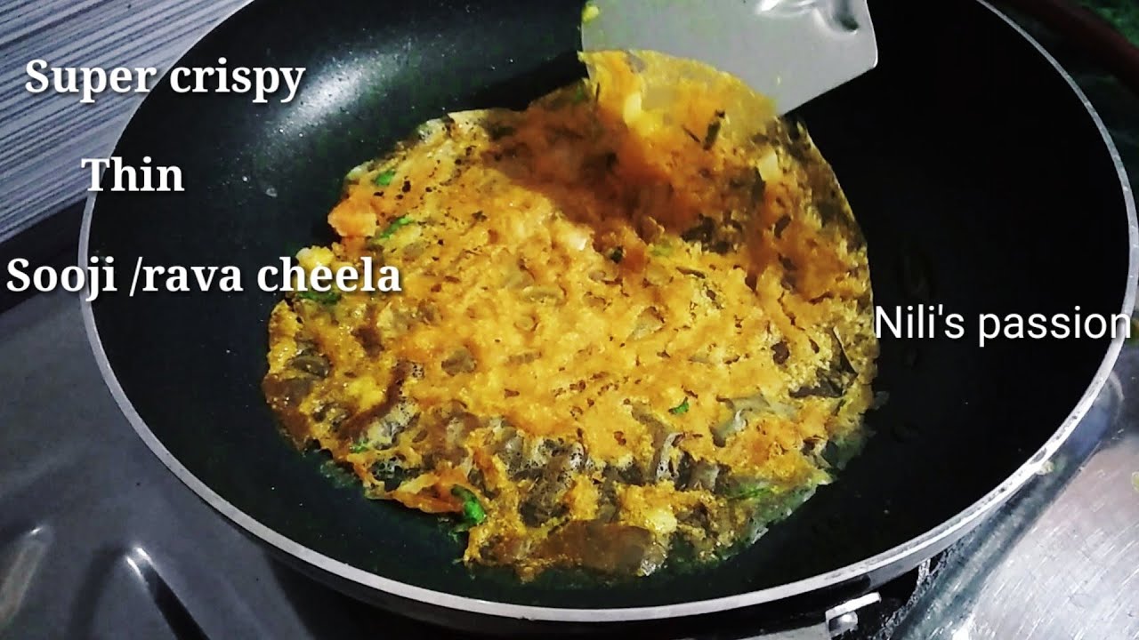 Rava chilla recipe|sooji ka cheela recipe|crispy thin rava chilla ...