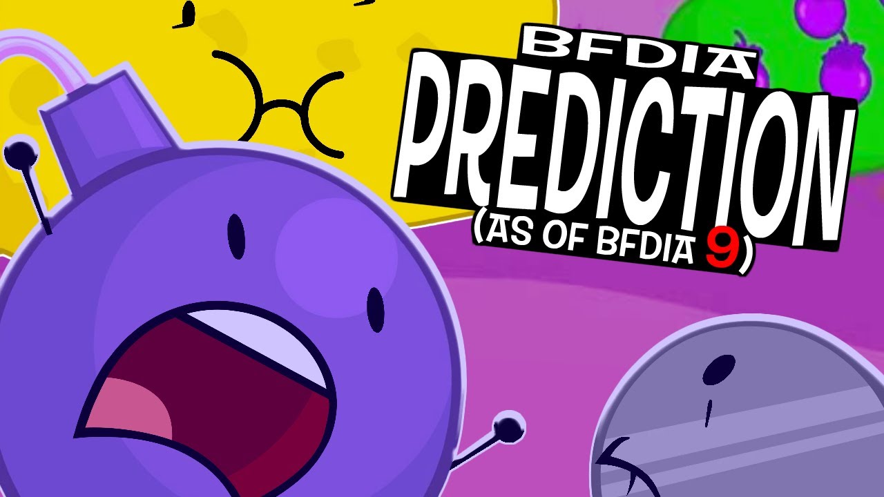 BFDIA Prediction! As of BFDIA 9 - YouTube