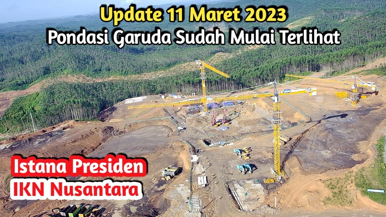 Update IKN Hari ini ‼️ Sudah Terlihat Pondasi Garuda di Lokasi Istana ...