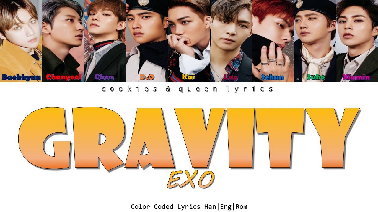 EXO 엑소 'GRAVITY' Color Coded Lyrics (Han|Eng|Rom) - YouTube