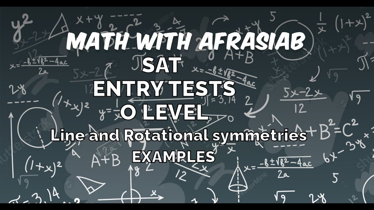 Line and Rotational symmetries with examples for SAT1 ,Entry tests and ...