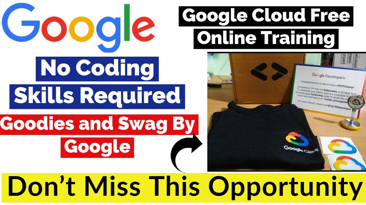 Google Cloud Free Online Training | Free Goodies and Swag By Google ...