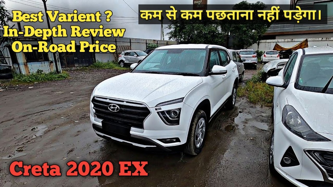 Creta EX 2020 - Detailed Review with On Road Price, Mileage, Features ...