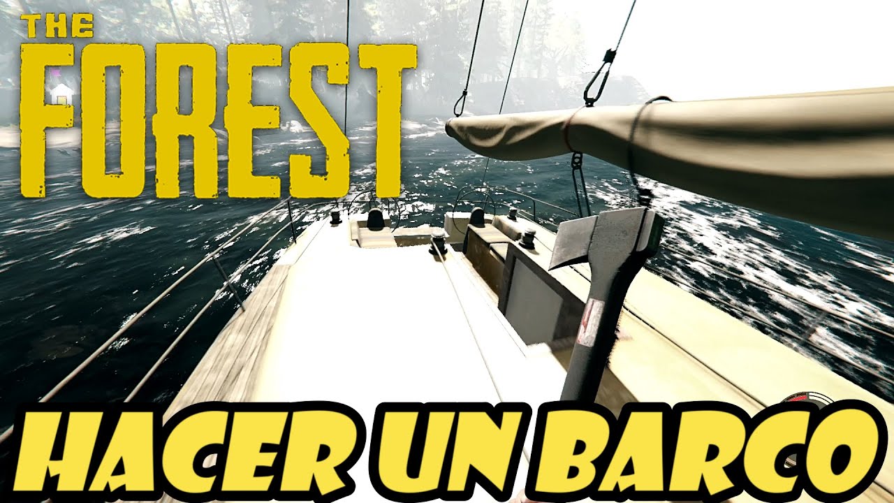 Como hacer un BARCO en The Forest ️ - YouTube