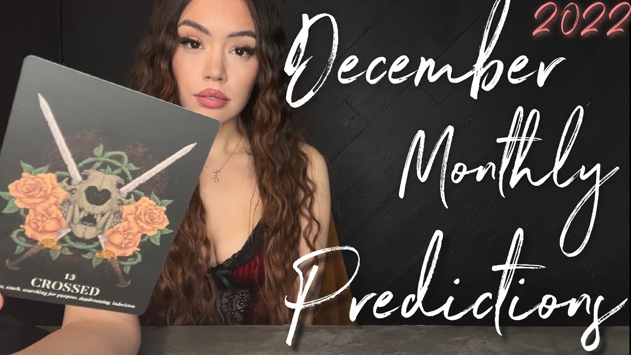 December Monthly Predictions On Love, Career, Changes and More Pick A ...