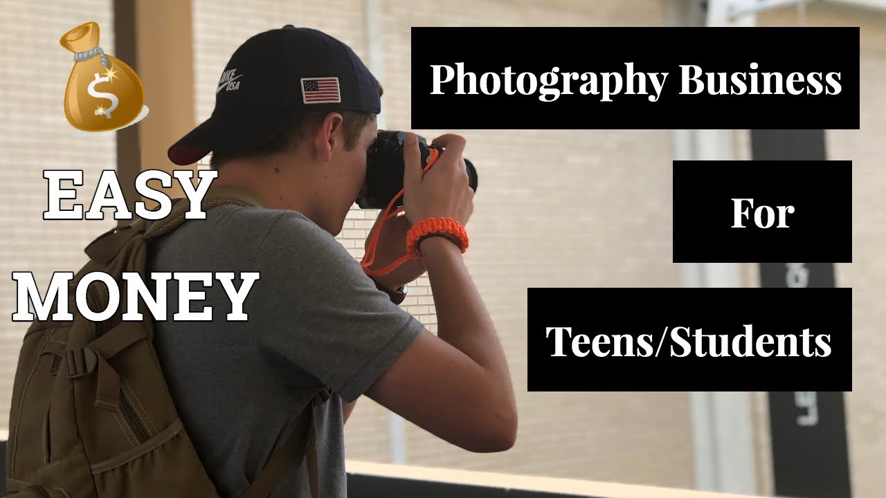 Starting A Photography Business As A Teenager/Student [Easy] - YouTube