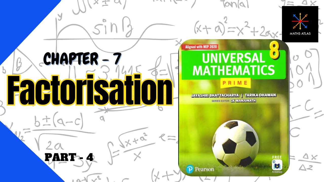 Universal Mathematics Book |Chapter 7 | Factorisation | Class 8 |Inning ...