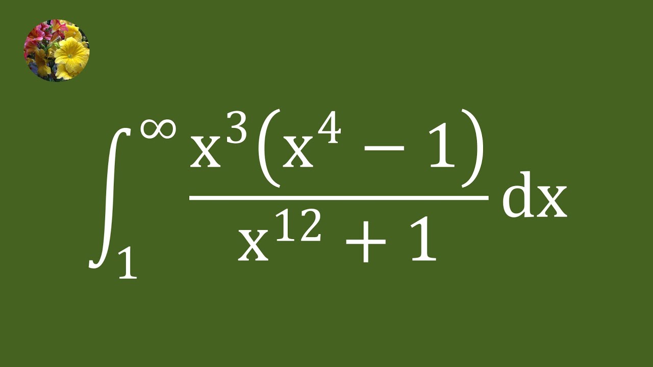 Method 2: Evaluating Improper Integrals Using Elementary Methods - YouTube