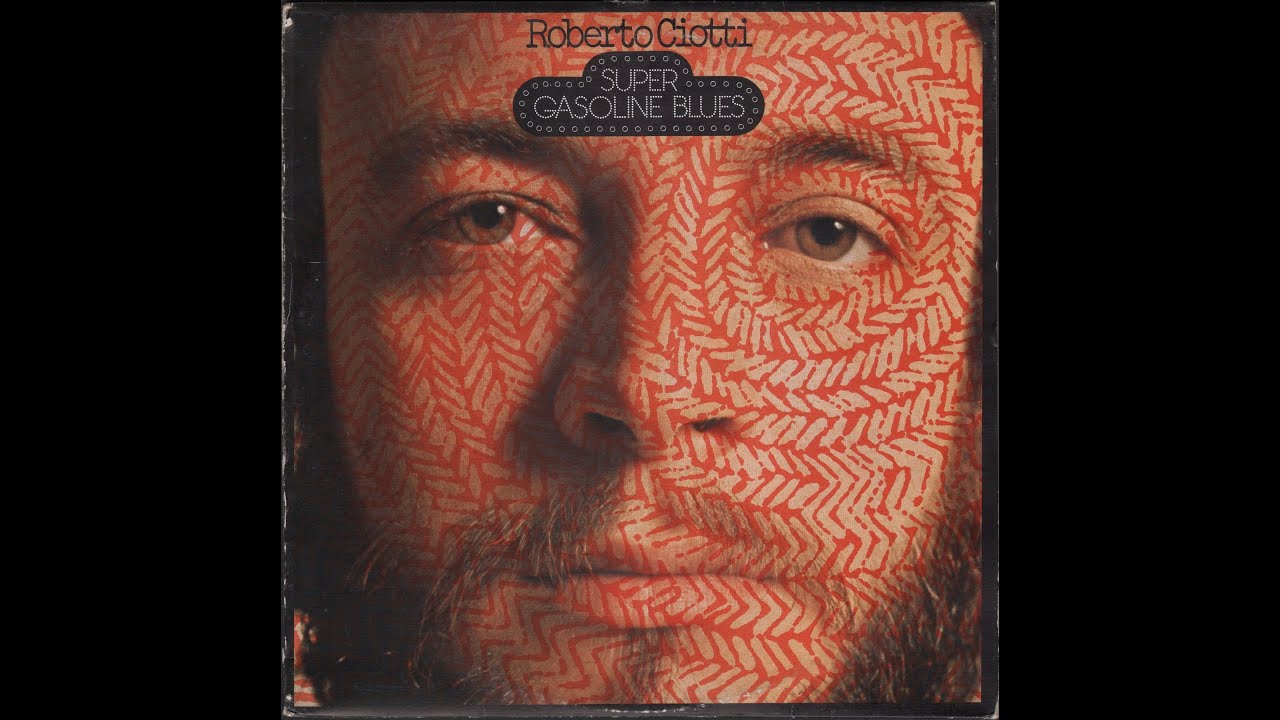 - ROBERTO CIOTTI – SUPERGASOLINE BLUES – ( - Cramps Records 5205 751 ...