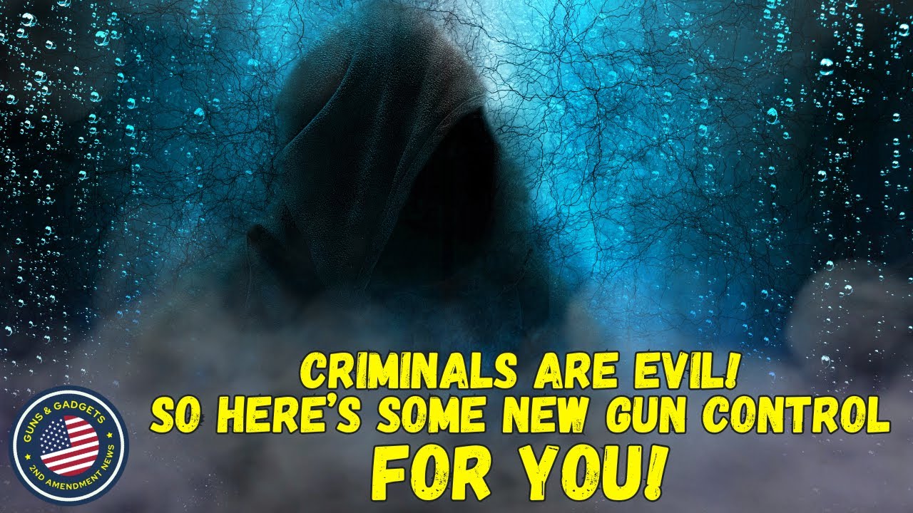 Criminals Are Evil! So YOU Should Give Up YOUR Rights! - YouTube